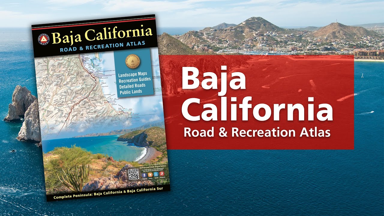 Baja California Road & Recreation Atlas