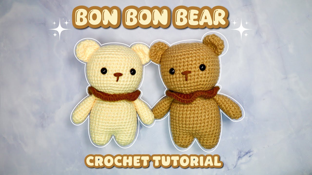 BON BON BEAR AMIGURUMI CROCHET DOLL TUTORIAL