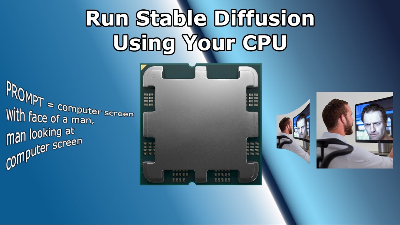 Run Stable Diffusion on Your CPU. Not GPU Required