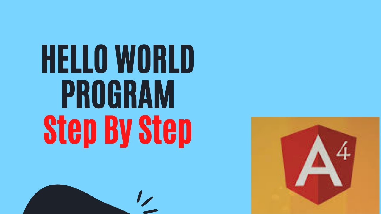#02 :  Angular Hello World Program - Step by Step