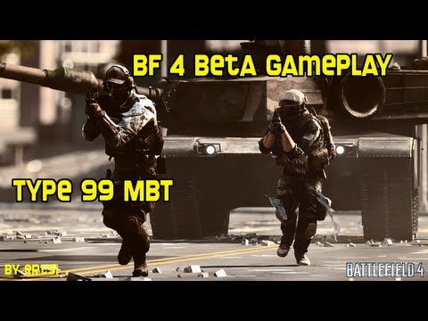 Steam Community :: Video :: BF4 Beta Gameplay - Type 99 MBT