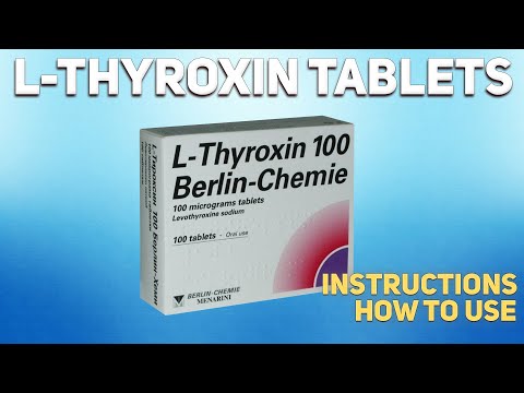 L-Thyroxin tablets how to use: Uses, Dosage, Side Effects, Contraindications