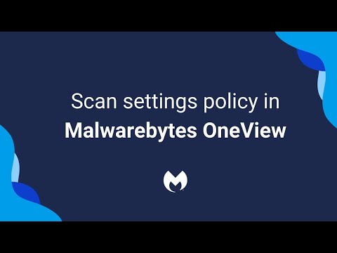 Configure Scan settings in Malwarebytes OneView