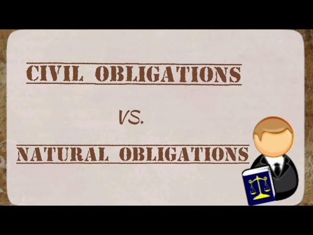 Understanding Civil Obligations and Natural Obligations: Key ...