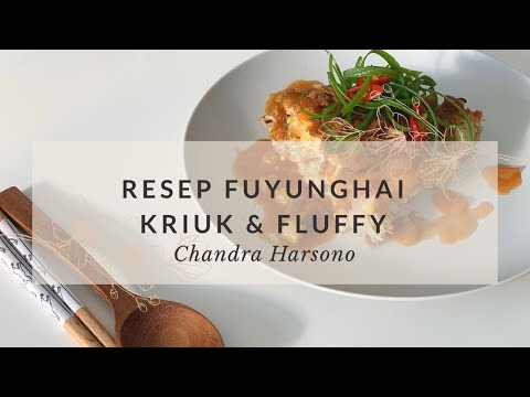 Cara Masak Fuyunghai Kepiting Kriuk & Fluffy