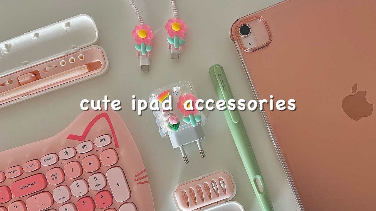 new ipad accessories 🍨୨୧ ‧₊˚ ⋅ | cute & functional |