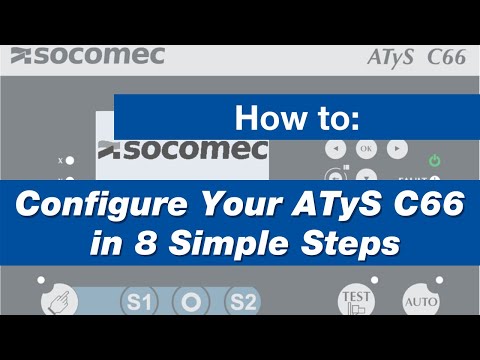HOW TO: Configure Your ATyS C66 in 8 Simple Steps