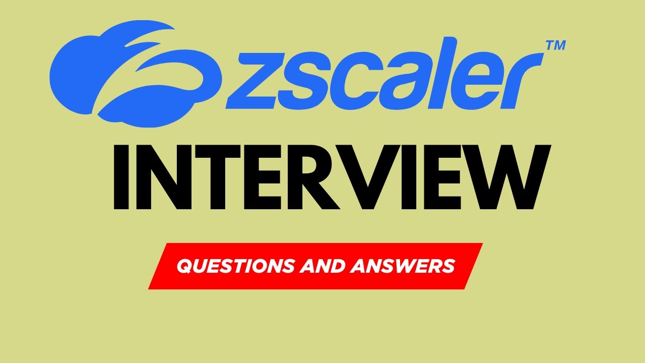 Top 25 Zscaler Interview Questions and Answers for 2026