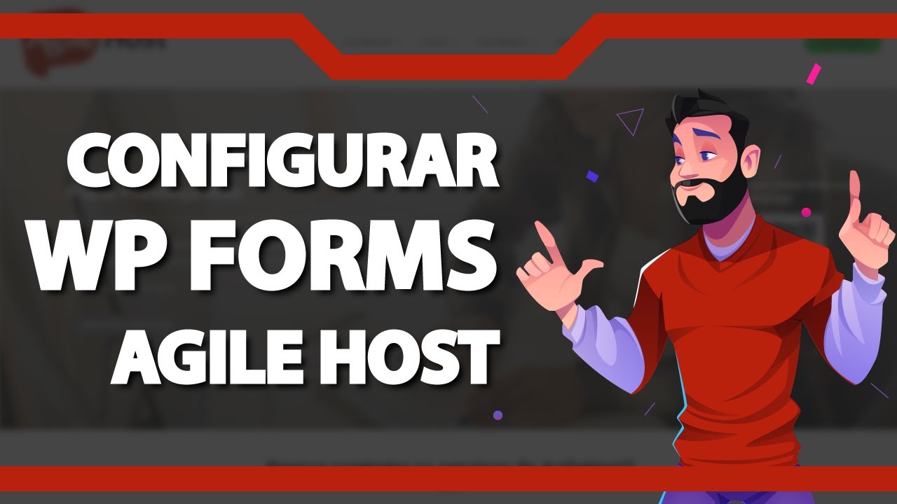 Como configurar o WPForms do WordPress na Agilehost (Rápido e Fácil) 2022