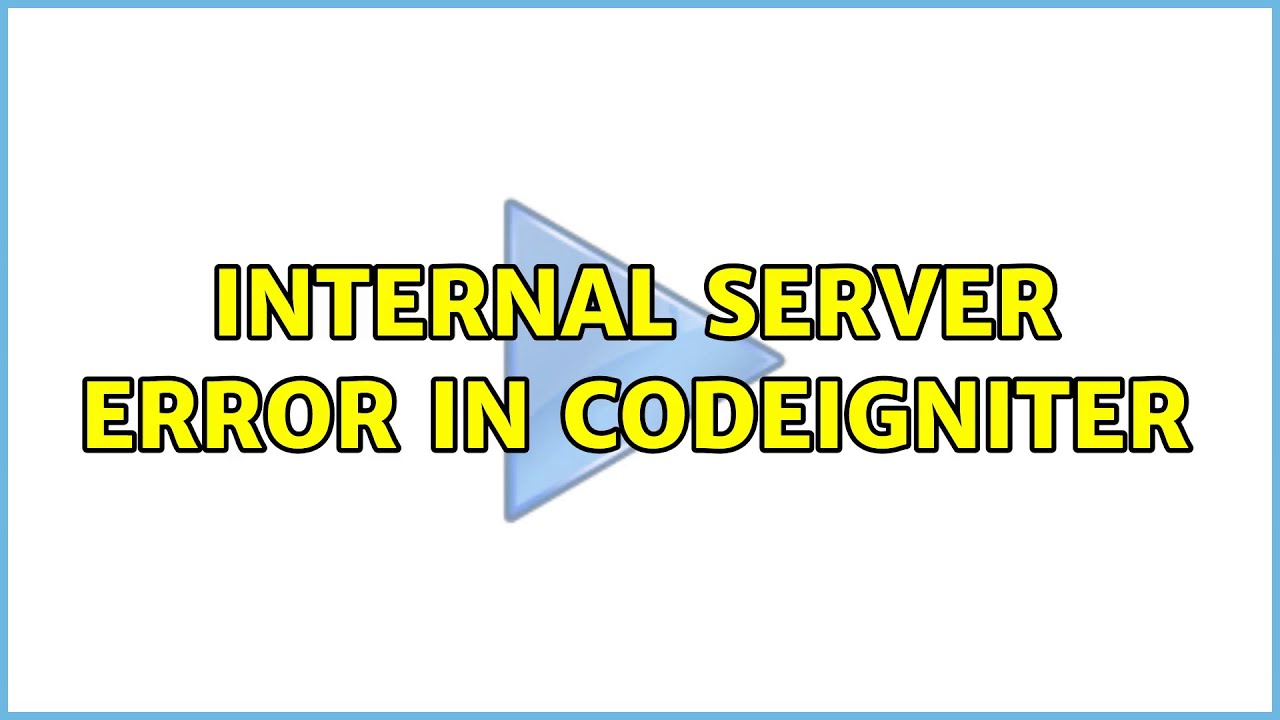 internal server error in codeigniter