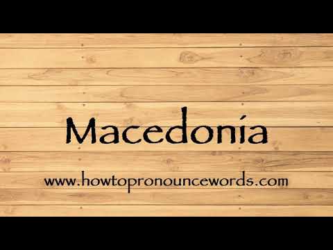 How To Pronounce Macedonia ? How To say Macedonia New Video