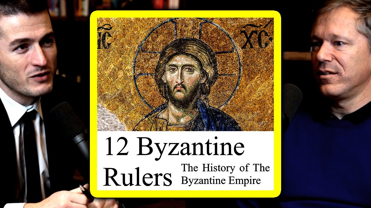 The first history podcast - 12 Byzantine Rulers | Lars Brownworth and Lex Fridman
