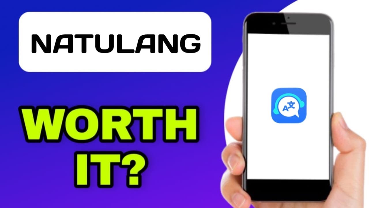 NATULANG  APP REVIEW - WORTH USING? (EXPLAINED)