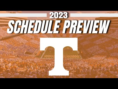 Tennessee 2023 College Football Schedule Preview! - Volunteers Early Predictions