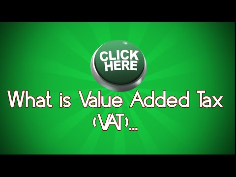What is VAT Value Added Tax (VAT) is a type of consumption tax