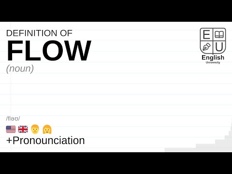 FLOW meaning, definition & pronunciation | What is FLOW? | How to say FLOW