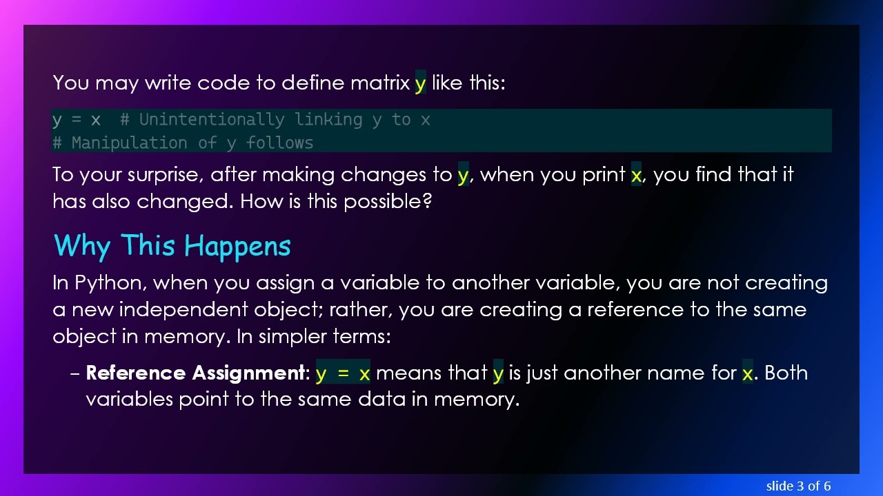 Understanding Why Changing Value for One Matrix Also Changes Another in Python