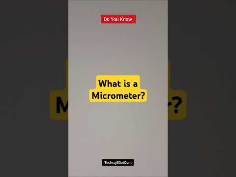 What is a Micrometer? | #shorts #techraj6 #whatis #gk #knowledge #engineering #micrometer
