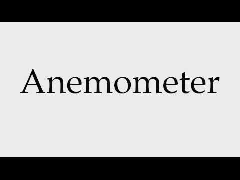 How to Pronounce Anemometer