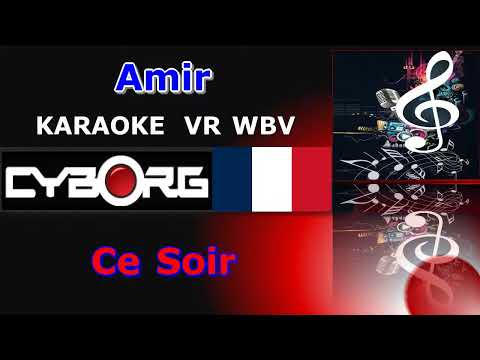 FUA - Amir - Ce soir KARAOKE VR WBV