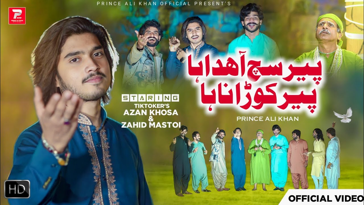 Peer Sach Ahda Ha Peer Kora Na Ha by Prince Ali Khan from Pakistan | Popnable