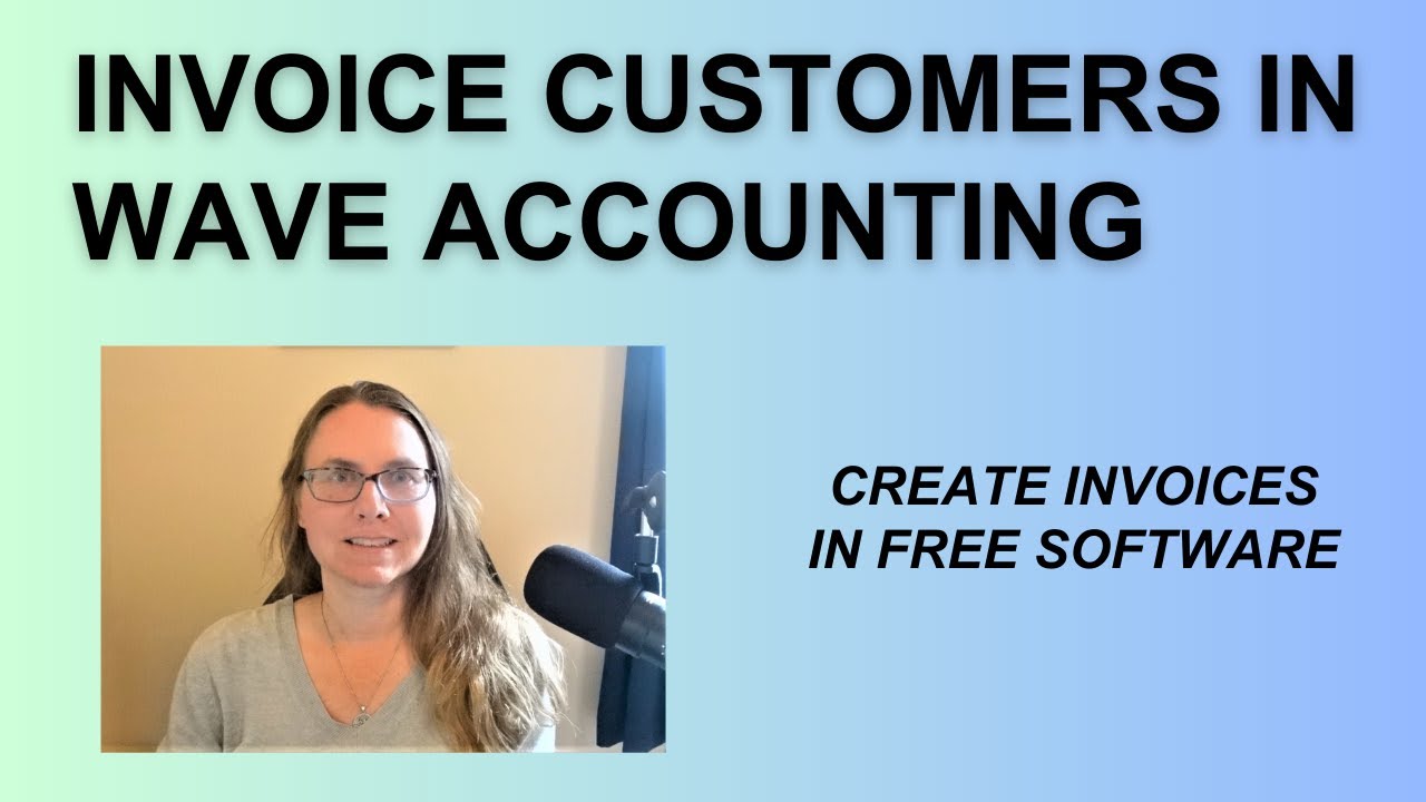 Creating Invoices in Wave Accounting