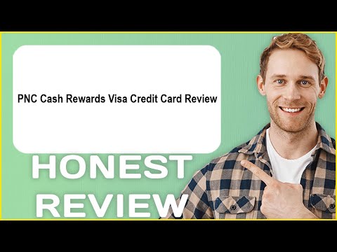 PNC Cash Rewards Visa Credit Card Review | My Usage Experience
