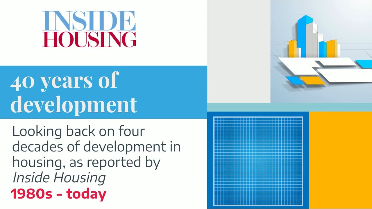 40 years of housing development with Inside Housing