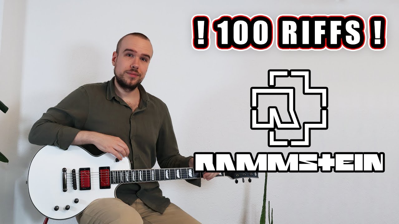 100 RAMMSTEIN RIFFS (Every Song)