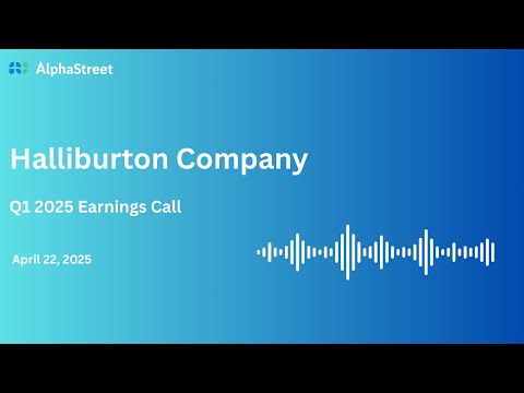 HAL Stock | Halliburton Company Q1 2025 Earnings Call
