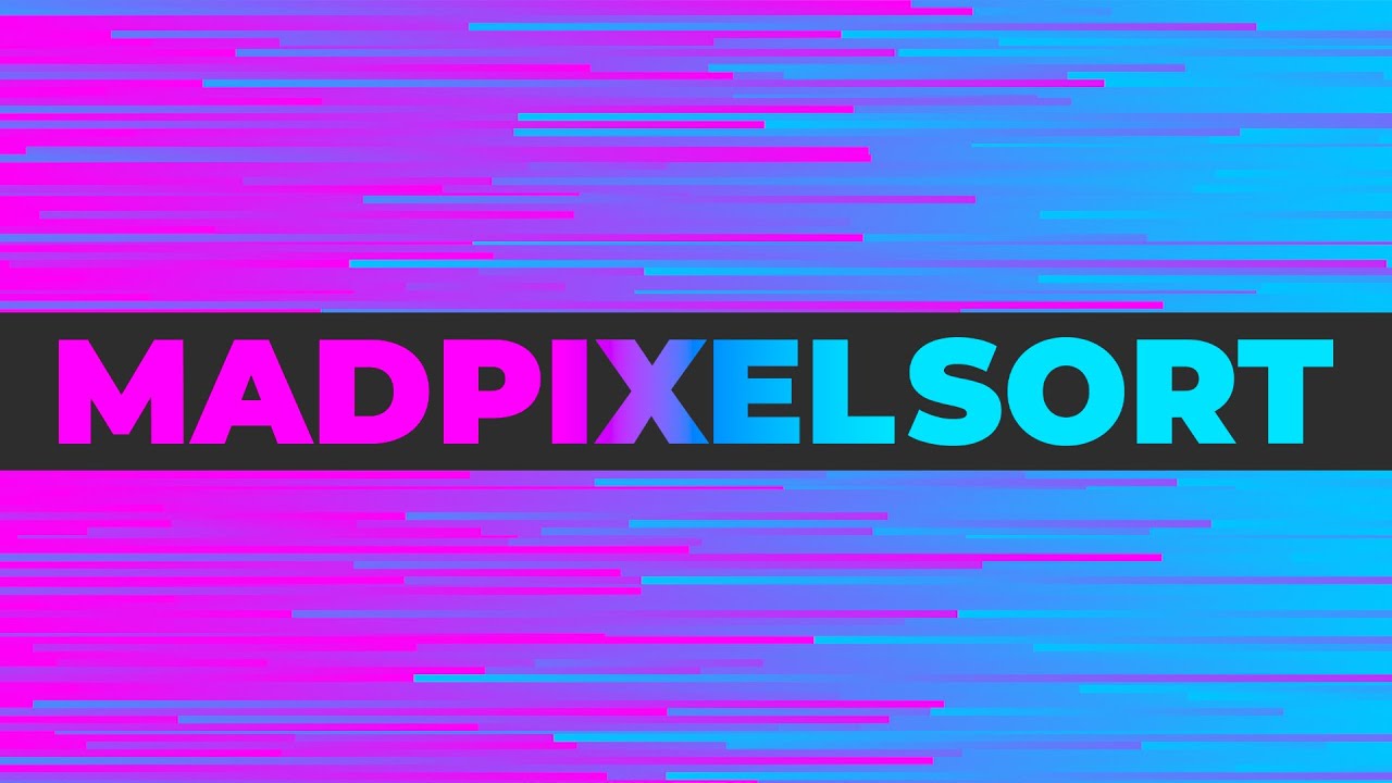 Pixel Sorting with MADPIXELSORT - Feature Walkthrough