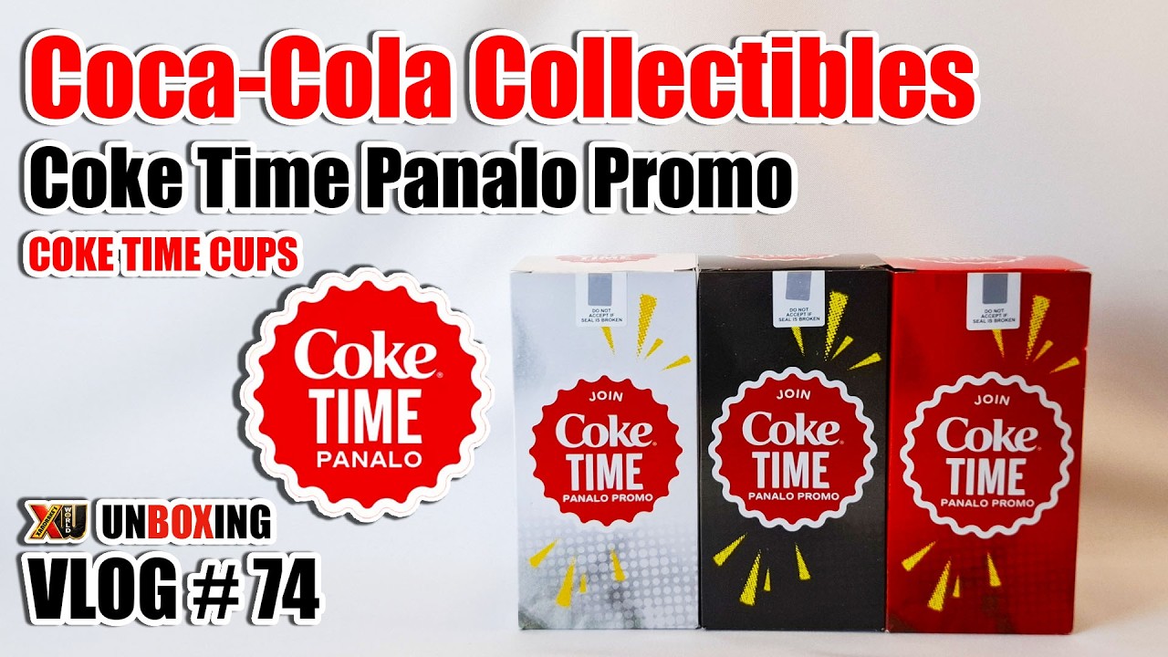 Coke Time Cups | Coca-Cola Collectibles | Unboxing | Coke Time Panalo Promo