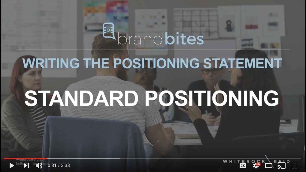 Brand Bites - How to Write Your Positioning Statement