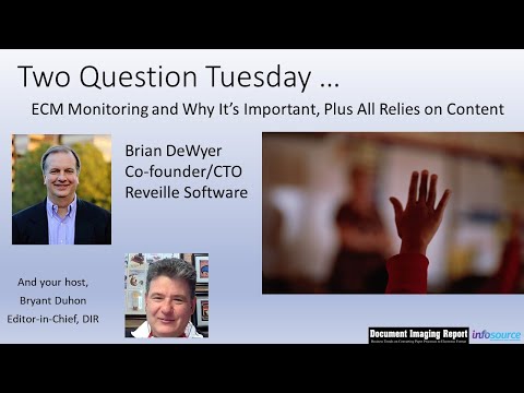 Managing -- and Monitoring -- Content Remains Mission-Critical; Two Question Tuesday w/ Brian DeWyer