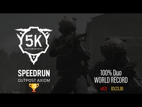 Steam Community :: Video :: [SCP: 5K] v0.12 Outpost Axiom Duo Complete Raid Speedrun (World Record)