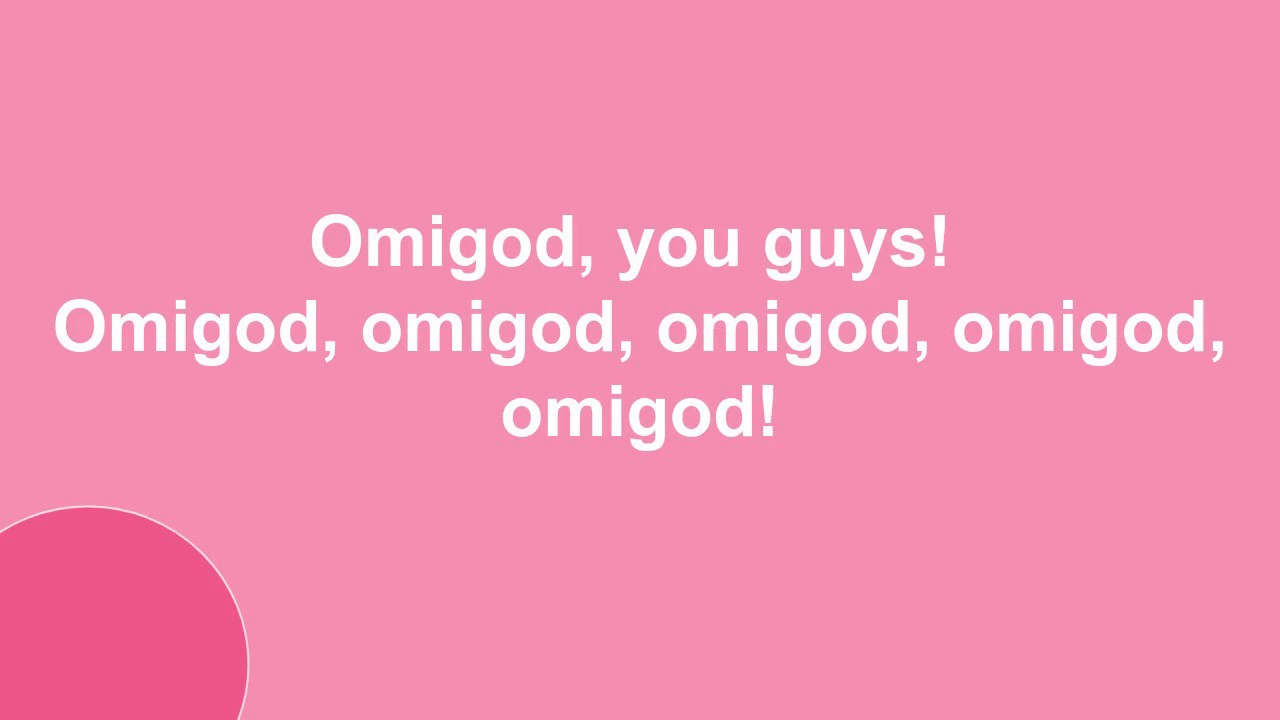 Omigod You Guys - Legally Blonde - Lyrics