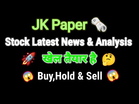 jk paper share news today l jk paper share price today l jk paper share latest news today