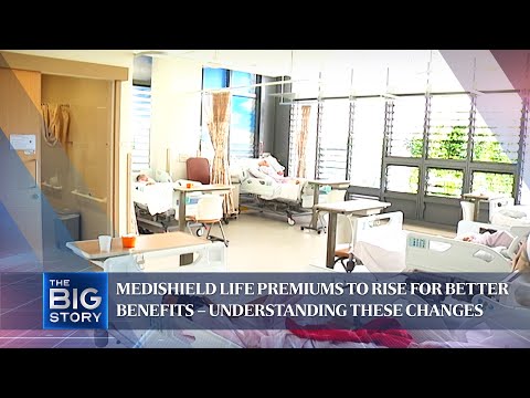 MediShield Life premiums to rise for better benefits – understanding these changes | THE BIG STORY