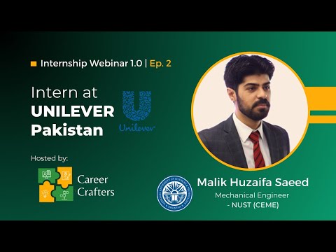 Journey at Unilever Pakistan as an Intern | Internship Webinar 1.0 | Ep. 2