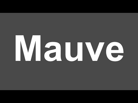 How to Pronounce Mauve | Mauve Pronunciation | How to Say Mauve