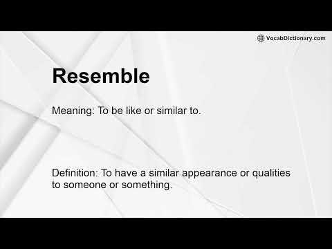 Resemble Meaning