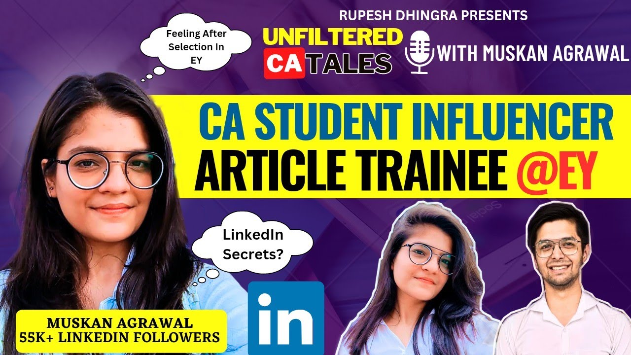 CA Student turned LinkedIn star 100k+ followers ft. Muskan Agrawal || Unfiltered CA Tales #2