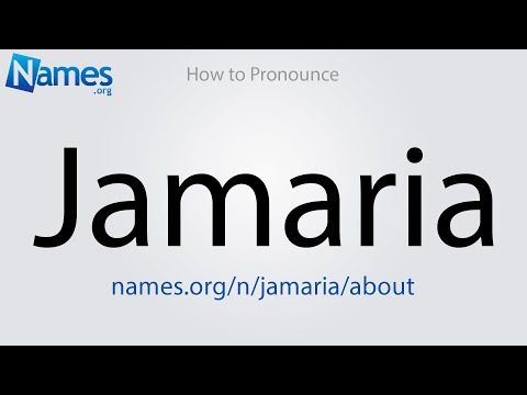 How to Pronounce Jamaria