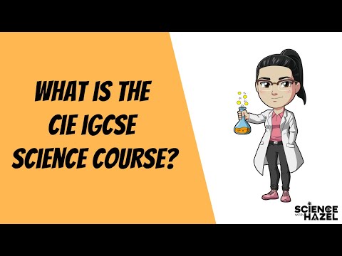 What Is The Cambridge (CIE) IGCSE Science Course? | Science with Hazel