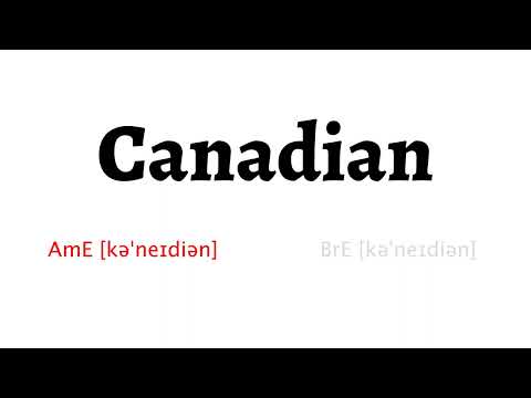 How to Pronounce canadian in American English and British English