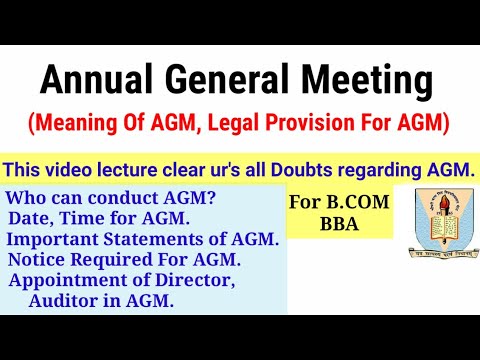 AGM (Annual General Meeting), Legal provisions regarding AGM. what is AGM?