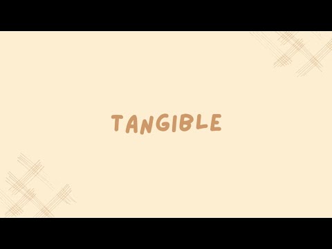 Tangible meaning + example