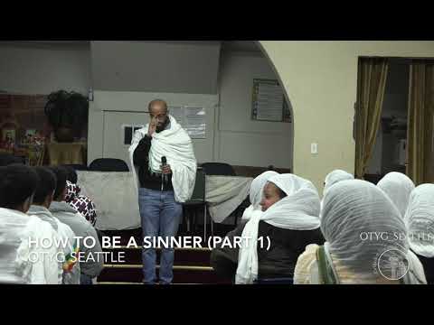 How to Be a Sinner (Part 1) – Intro – OTYG Seattle