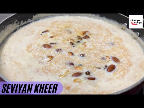 Payasam Recipe - How to Make South Indian Kheer - Semiya Payasam Recipe - Seviyan - Recipe Script