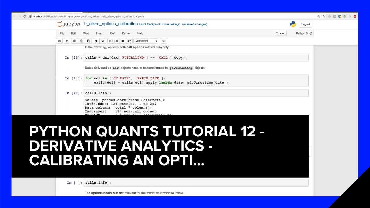 Python Quants Tutorial 12 - Derivative Analytics - Calibrating an Opti | Refinitiv Developers